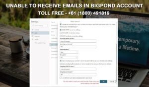 Bigpond Email receive issue +61 (1800) 491819