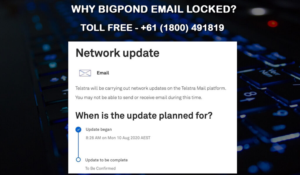 Bigpond Email Locked + 61 (1800) 491819